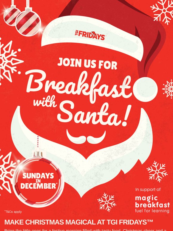 T.G.I. Friday's: 🎅 Meet Santa on Sundays over breakfast at TGI Fridays ...