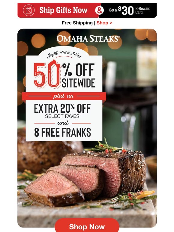 Omaha Steaks: Sizzle All the Way! 50% OFF + EXTRA 20% OFF. Terms apply ...