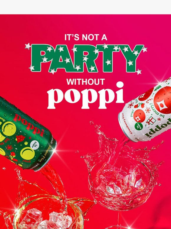 Poppi: now the party don’t start ‘til these walk in… | Milled