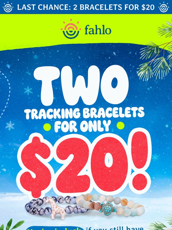 Fahlo: 2 for $20 tracking bracelets! 🎄🚨 | Milled
