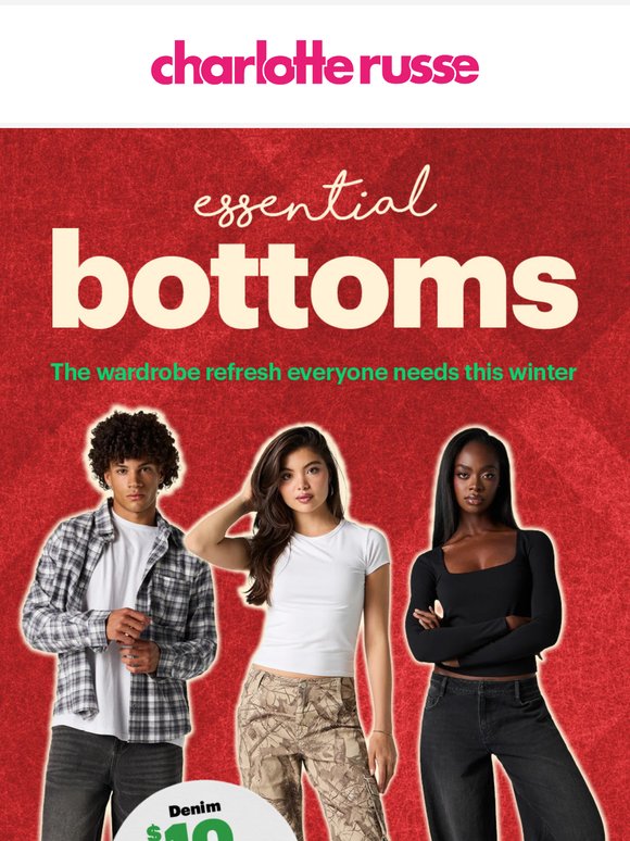 Charlotte Russe: Upgrade your lower half | Milled