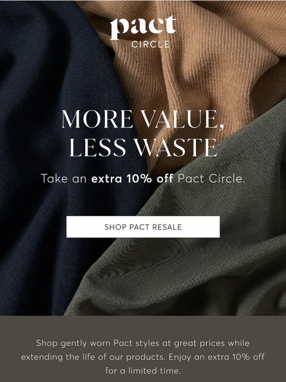 PACT Apparel: Shop Pact Circle and Save 10% | Milled