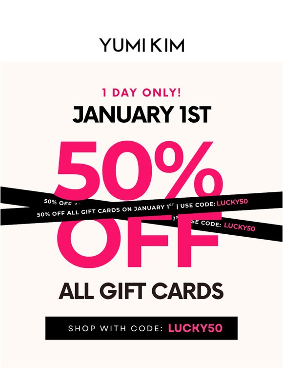YUMI KIM: 1 DAY ONLY: 50% OFF ALL GIFT CARDS | Milled