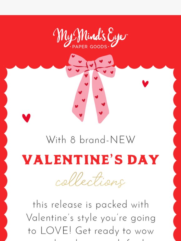 My Mind's Eye: Meet Our 8 Brand-New Valentine’s Collections 💕 | Milled