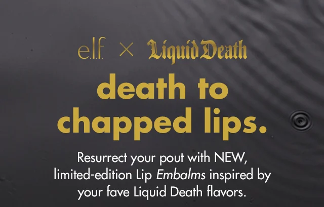 Elf Cosmetics: HOT NEW DROP 💀 e.l.f. x Liquid Death | Milled