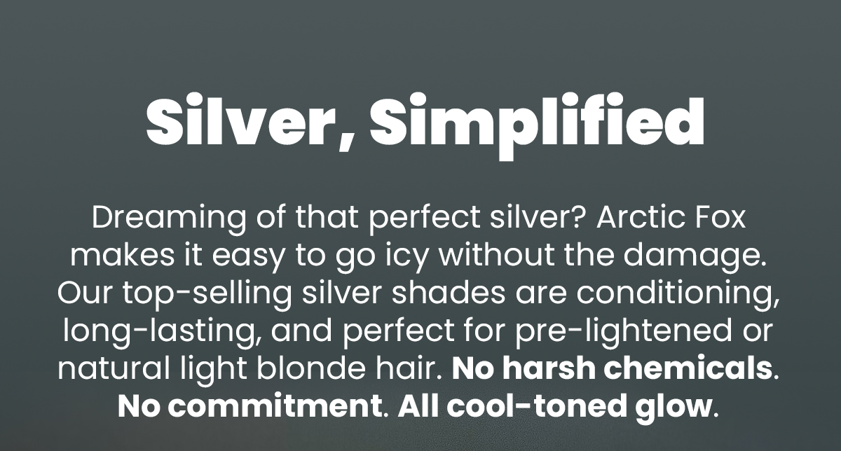 Arctic Fox: Silver Hair, Zero Stress | Milled
