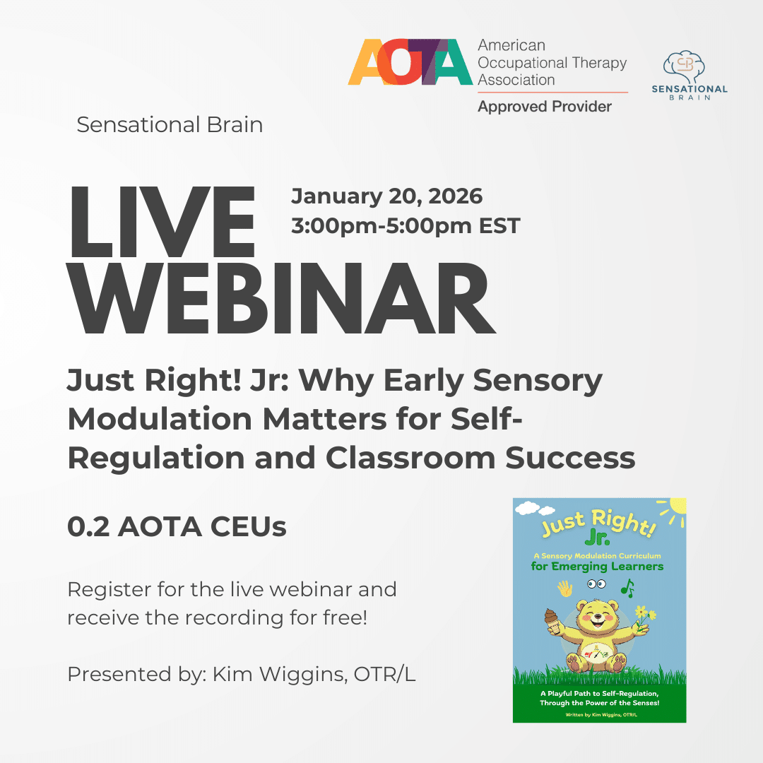 Sensational Brain: [LAST CHANCE] ⏰ Just Right! Jr: Why Early Sensory ...