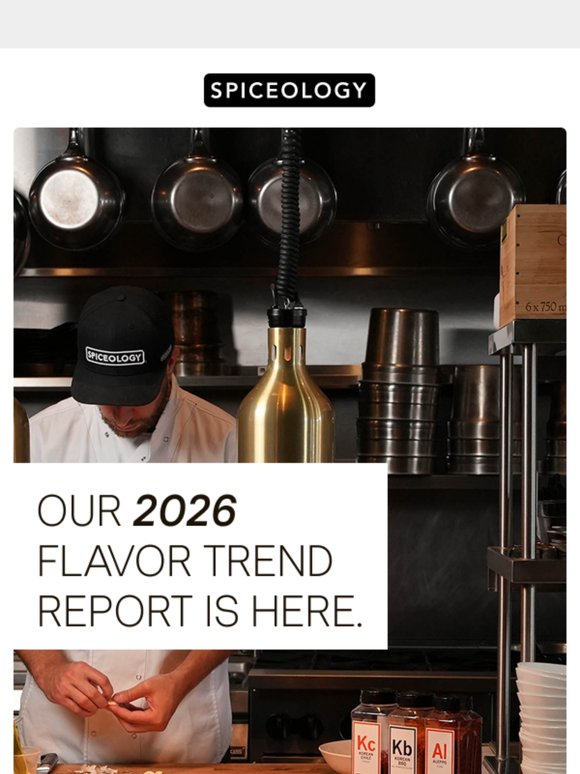 Spiceology: Just Launched: The 2026 Flavor Trend Report | Milled