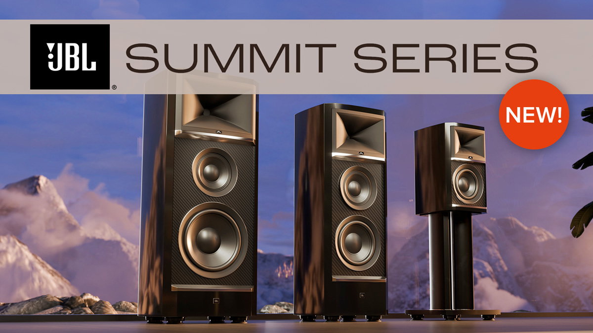 Audio Advice: ⛰️ NEW! JBL Summit Series Arrives: Concert-Level Sound ...