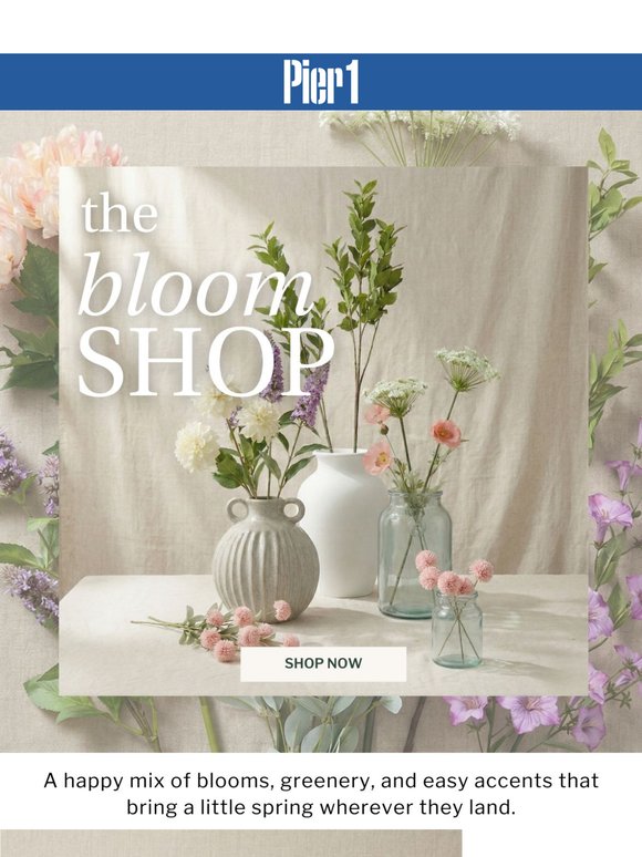 Pier 1: The Bloom Shop is open! Fresh spring finds 🌿 | Milled